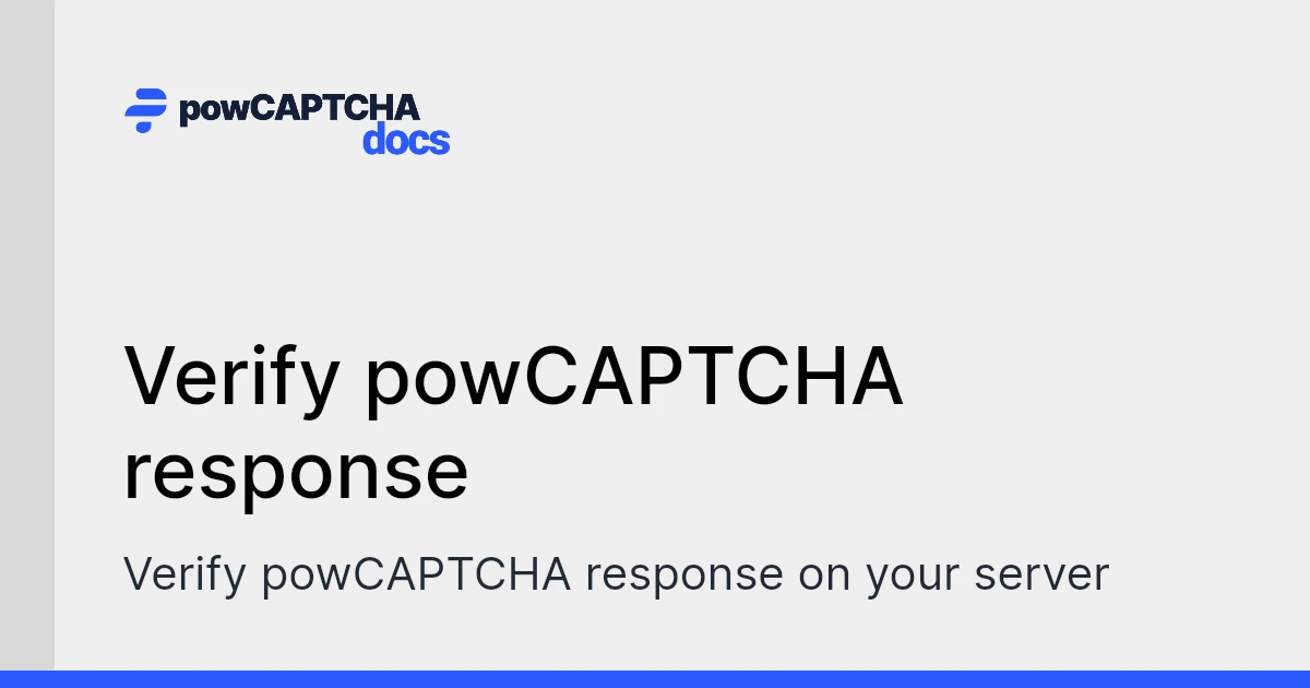 Verify powCAPTCHA response | Docs